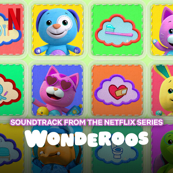 Wonderoos (Soundtrack from the Netflix Series), Wonderoos - Qobuz