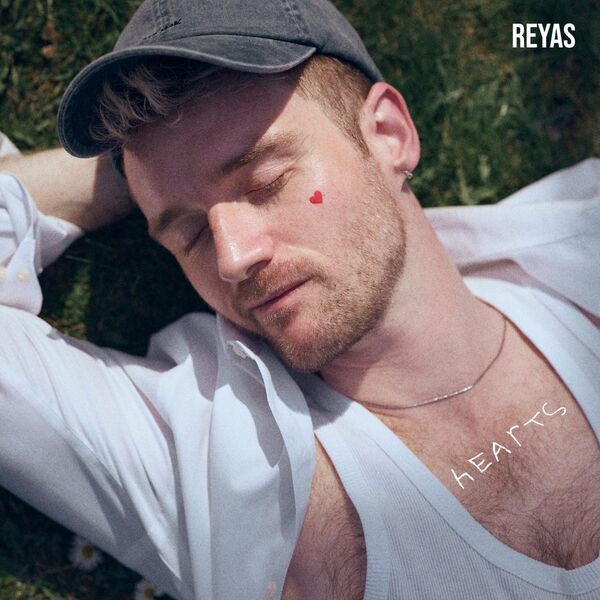 Hearts, REYAS - Qobuz