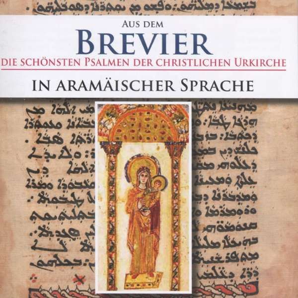 Aus dem Brevier (Die schönsten Psalmen der christlichen Urkirche ...