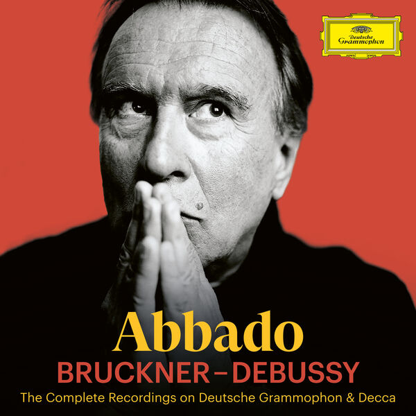 Abbado A-Z: Bruckner - Debussy, Claudio Abbado - Qobuz