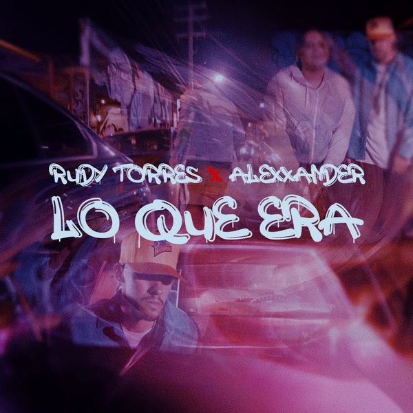 Lo Que Era, Rudy Torres - Qobuz