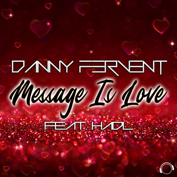 Message Is Love, Danny Fervent - Qobuz