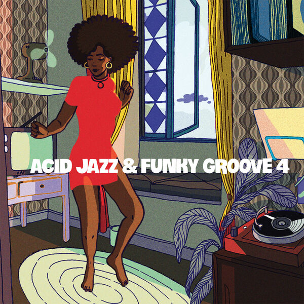Acid Jazz & Funky Grooves 4, Various Artists - Qobuz