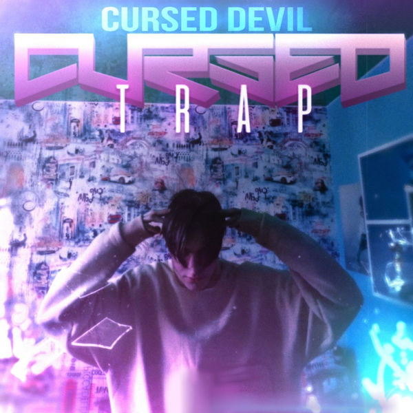CURSED TRAP, CURSED DEVIL - Qobuz