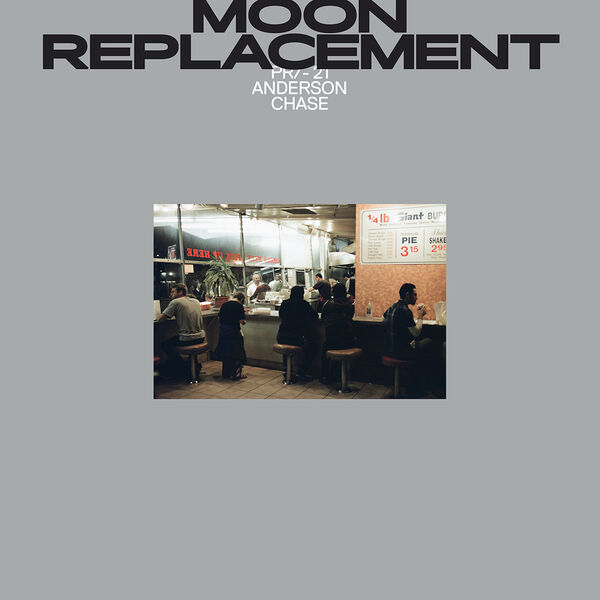 Moon Replacement, Anderson Chase - Qobuz