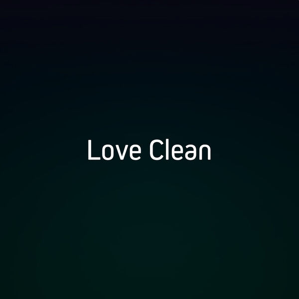 Love Clean, Özcan Aslan - Qobuz