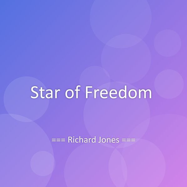 Star of Freedom, Richard Jones - Qobuz