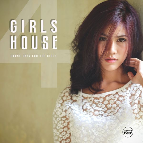 Girls House, Vol. 4, Various Artists - Qobuz