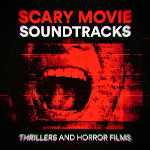 Scary Movie Soundtracks (Thrillers and Horror Films), The Complete ...