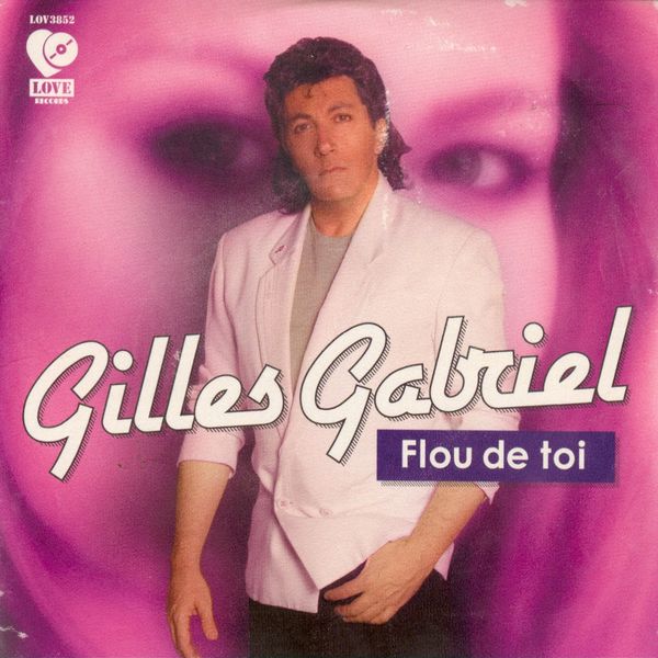 Flou de toi, Gilles Gabriel - Qobuz