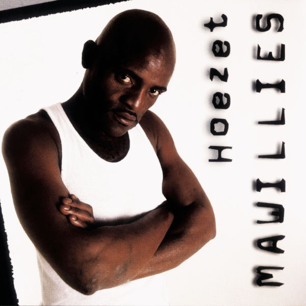 Hoezet, Mawillies - Qobuz