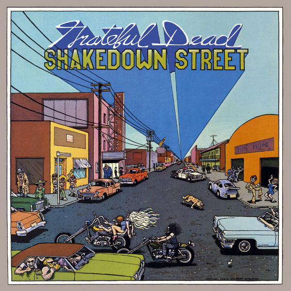 Shakedown Street, Grateful Dead - Qobuz
