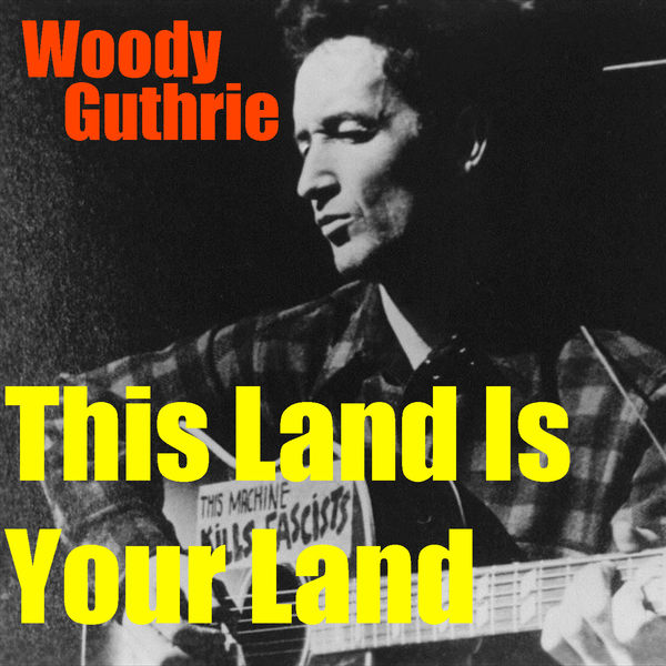 Album This Land Is Your Land, Woody Guthrie | Qobuz: download and ...