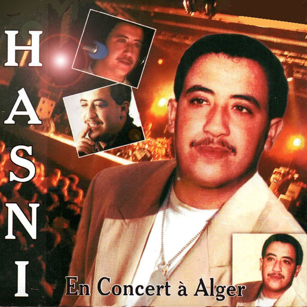 En concert à Alger (Live), Cheb Hasni - Qobuz