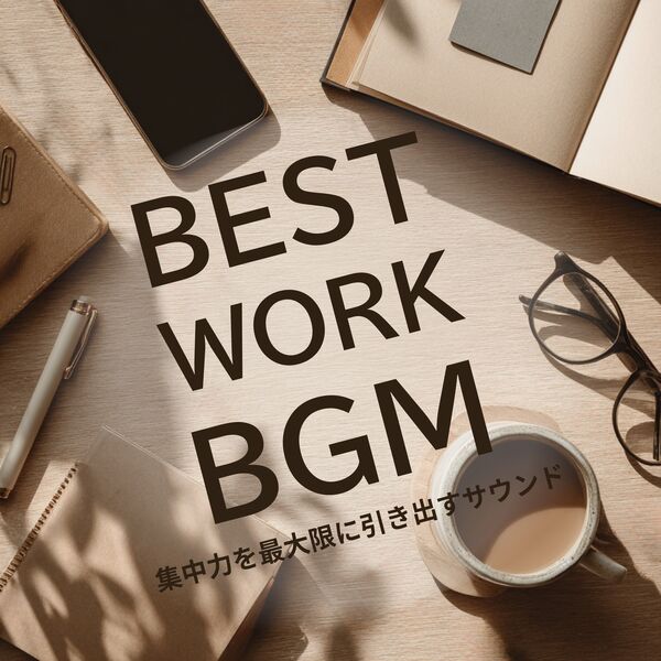 BEST WORK BGM Sounds that maximize your concentration, Recommended BGM ...