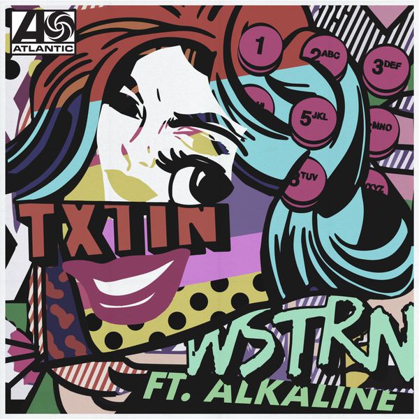 Txtin' (feat. Alkaline), WSTRN - Qobuz