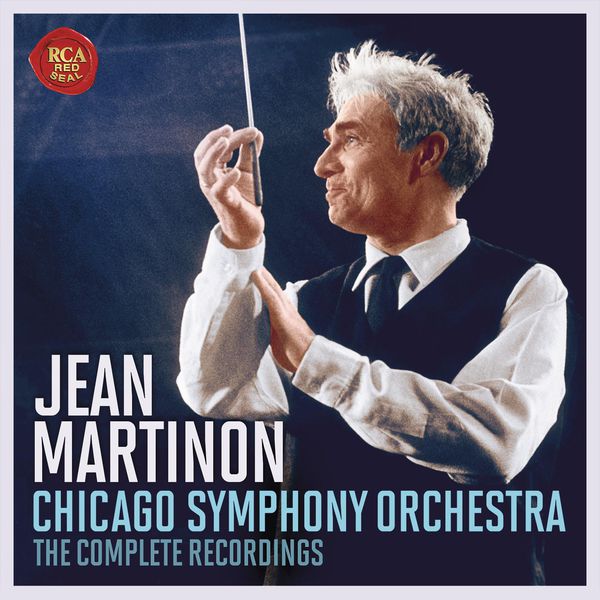 Jean Martinon - The Complete Chicago Symphony Orchestra Recordings ...