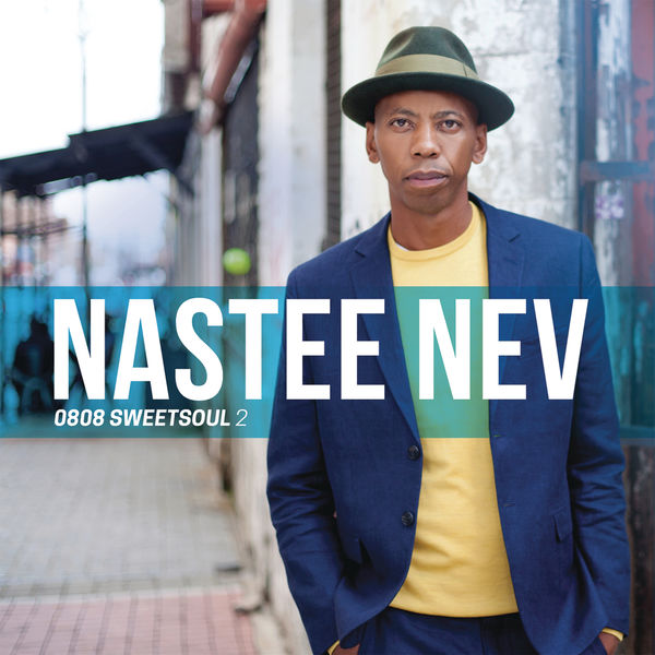 0808 Sweetsoul Vol. 2, Nastee Nev - Qobuz