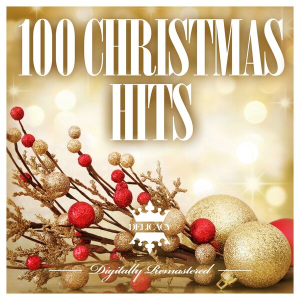 100 Christmas Hits, Various Artists - Qobuz