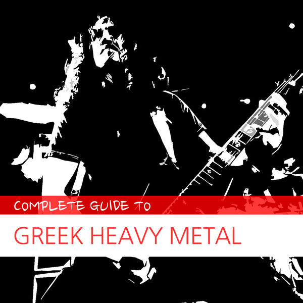 Complete Guide to Greek Heavy Metal, Various Artists - Qobuz