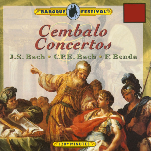 J.S. Bach, C.P.E. Bach & G. A. Benda: Cembalo Concertos, Johann ...