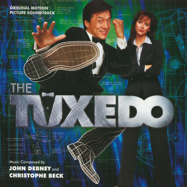 The Tuxedo (Original Motion Picture Soundtrack), John Debney - Qobuz