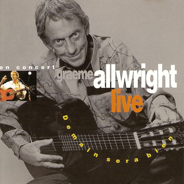 Graeme Allwright Live (Ses grands succès en concert), Graeme Allwright ...