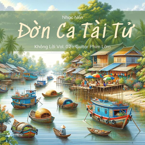Nhбєўc Nб ѓn дђб ќn Ca Tг I Tб Khгґng Lб ќi Vol 02 Guitar Phг M Lгµm Vprod