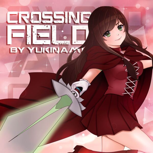 Crossing Field [From "Sword Art Online"] (English Version), Yukinami ...