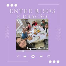 Entre Risos e Oração, Rayana Martins - Qobuz
