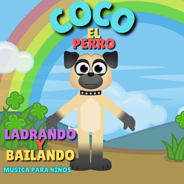 Ladrando Y Bailando - COCO EL PERRO (Los Animales De La Granja Para ...