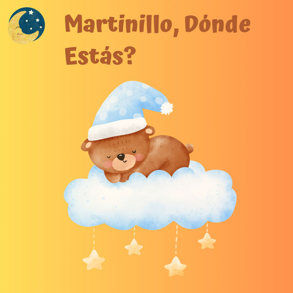 Martinillo, Dónde Estás?, Canciones Infantiles - Qobuz