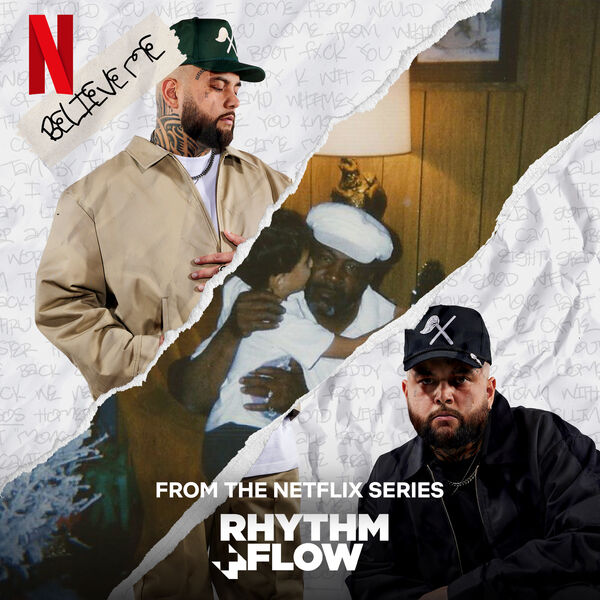 Believe Me (from the Netflix Series "Rhythm + Flow"), Jay Taj - Qobuz