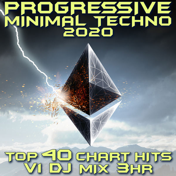 Progressive Minimal Techno 2020 Top 40 Chart Hits, Vol. 1 (DJ Mix 3Hr ...