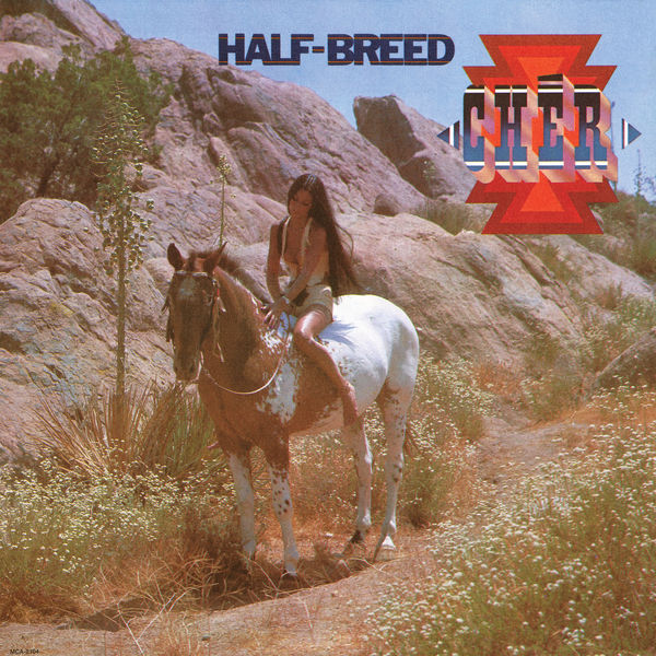 Half-Breed, Cher - Qobuz
