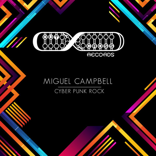 Cyber Punk Rock, Miguel Campbell - Qobuz