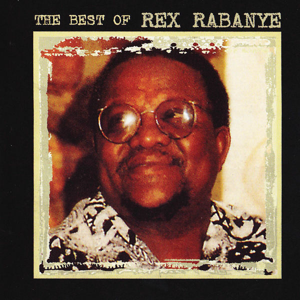 The Best of, Vol. 1, Rex Rabanye - Qobuz