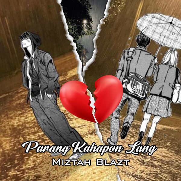 Parang kahapon lang, Miztah Blazt - Qobuz