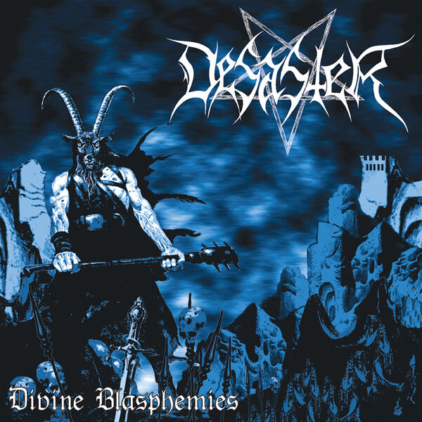 Divine Blasphemies, Desaster) - Qobuz