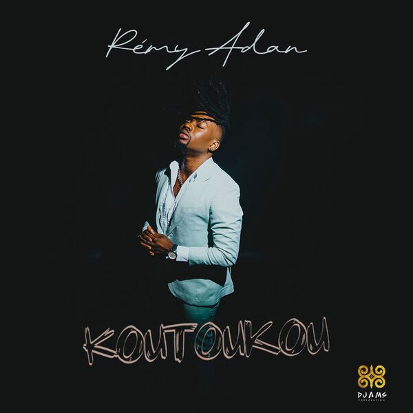 KOUTOUKOU, Remy Adan - Qobuz
