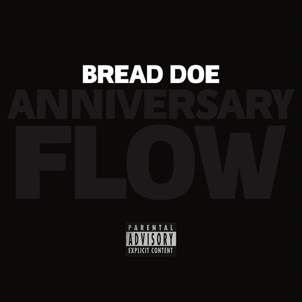 Anniversary Flow, Bread Doe - Qobuz