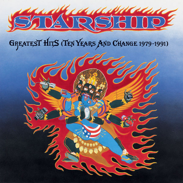 Greatest Hits (Ten Years And Change 1979-1991), Starship - Qobuz
