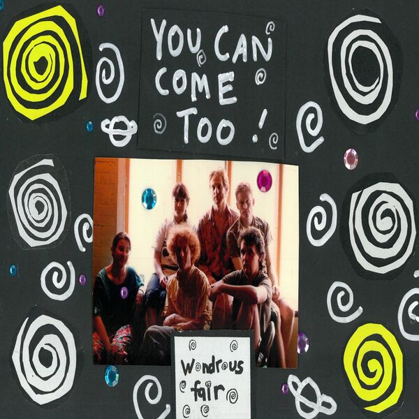 You Can Come Too, Wondrous Fair - Qobuz