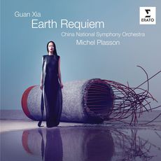 Xua Guan Earth Requiem, Michel Plasson - Qobuz