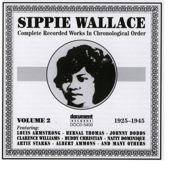 Sippie Wallace Vol. 2 (1925-1945), Sippie Wallace - Qobuz