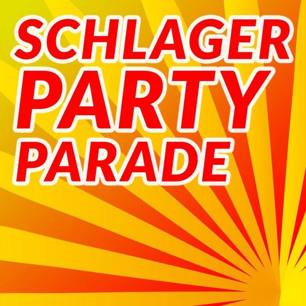Schlager Party Parade, Various Artists - Qobuz