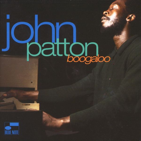 Boogaloo, Big John Patton - Qobuz