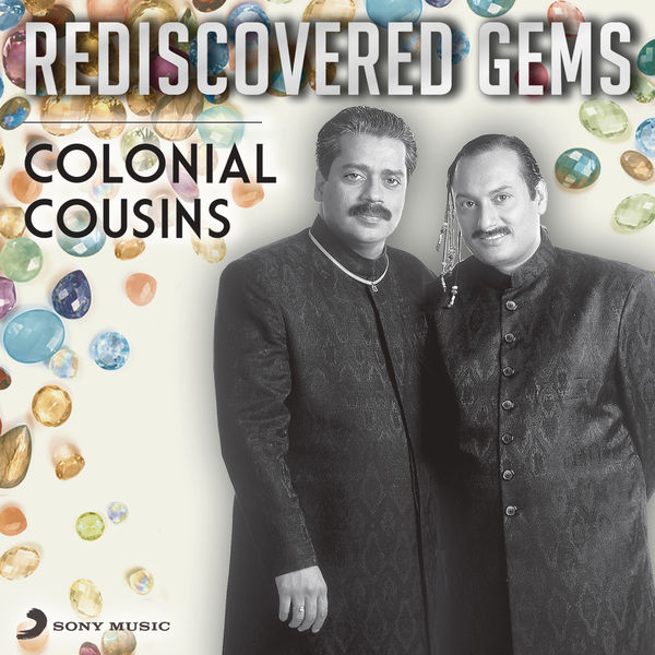 Rediscovered Gems: Colonial Cousins, Colonial Cousins - Qobuz