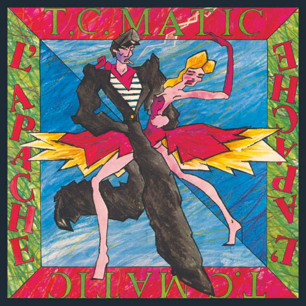 L'Apache, T.C. Matic - Qobuz