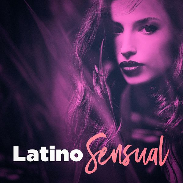 Latino Sensual, Salsa Latin 100%, Romantico Latino, Super Exitos ...